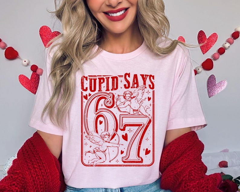 Cupid Days 67 Funny Valentine Graphic T-Shirt, Number Meme T-shirt ...