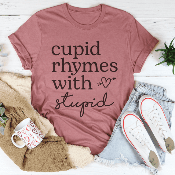 Cupid Rhymes With Stupid Tee Athletic Heather S Peachy Sunday T-Shirt ...