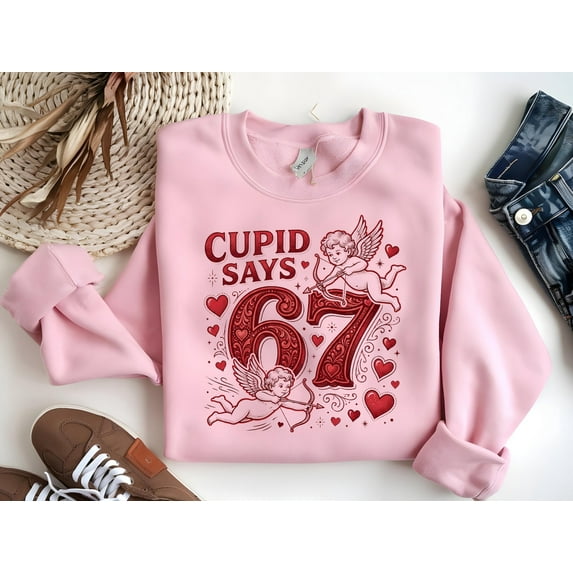 Cupid Says 67 Sweatshirt, Funny Valentine Hoodie, Retro Cupid Graphic ...