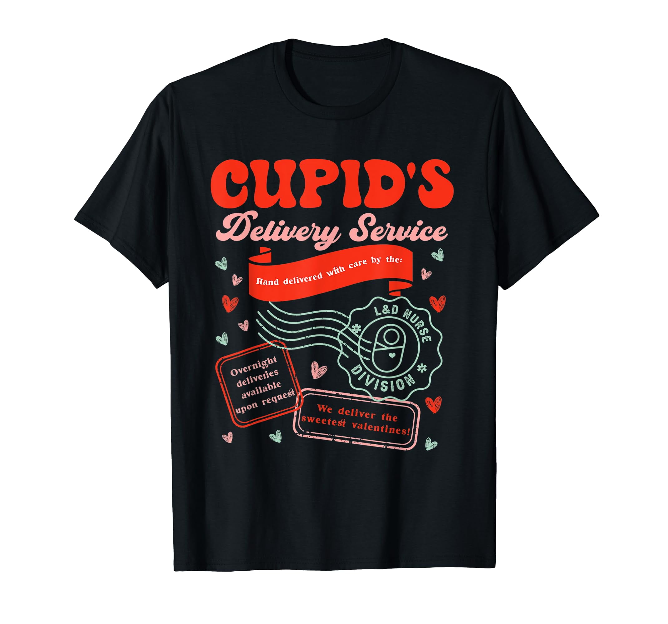 Cupid's Delivery Service Labor And Delivery Nurse Valentine T-Shirt - Walmart.com