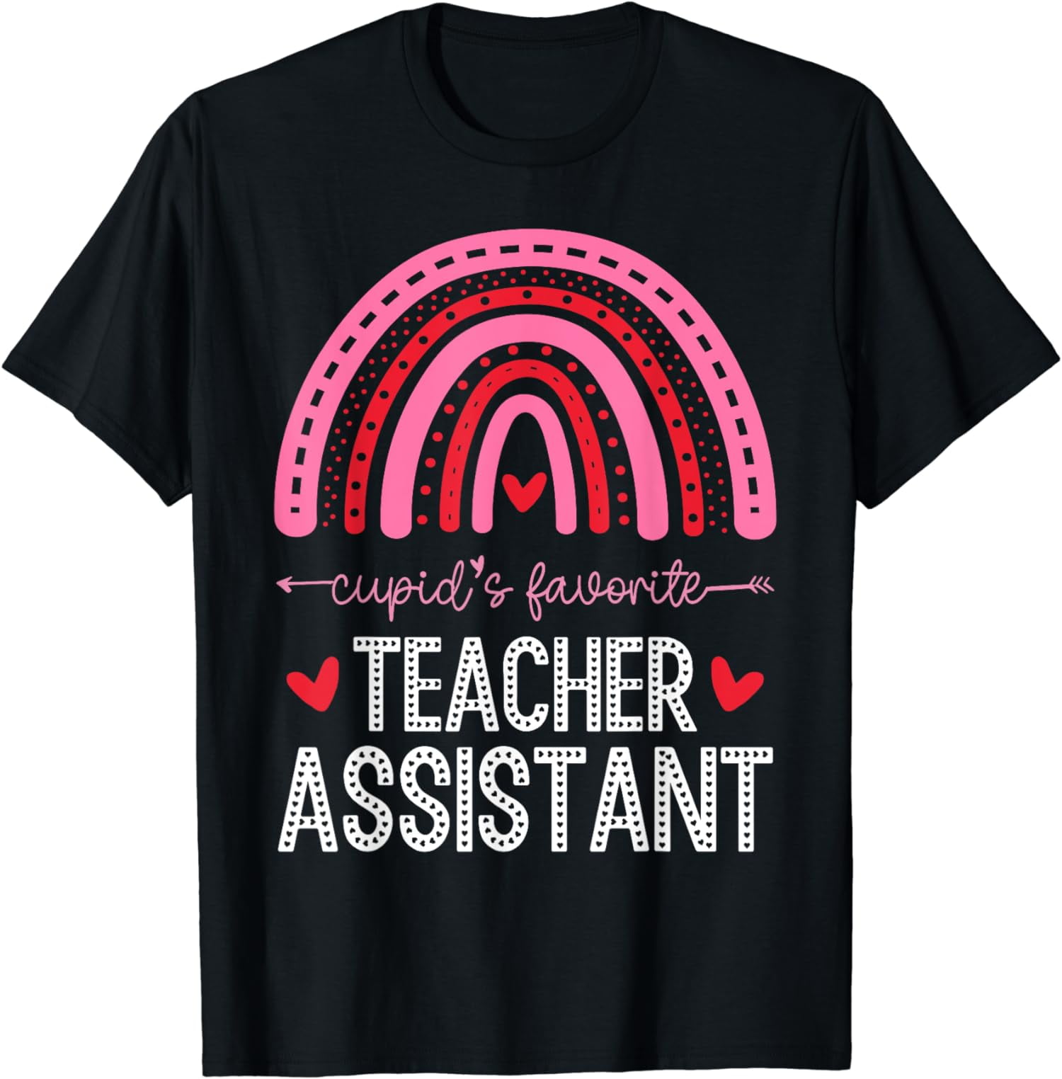 Cupids Favorite Teacher Assistant Valentines Day T-Shirt - Walmart.com