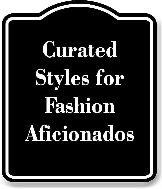 Curated Styles for Fashion Aficionados BLACK Aluminium Composite Sign 8 ...