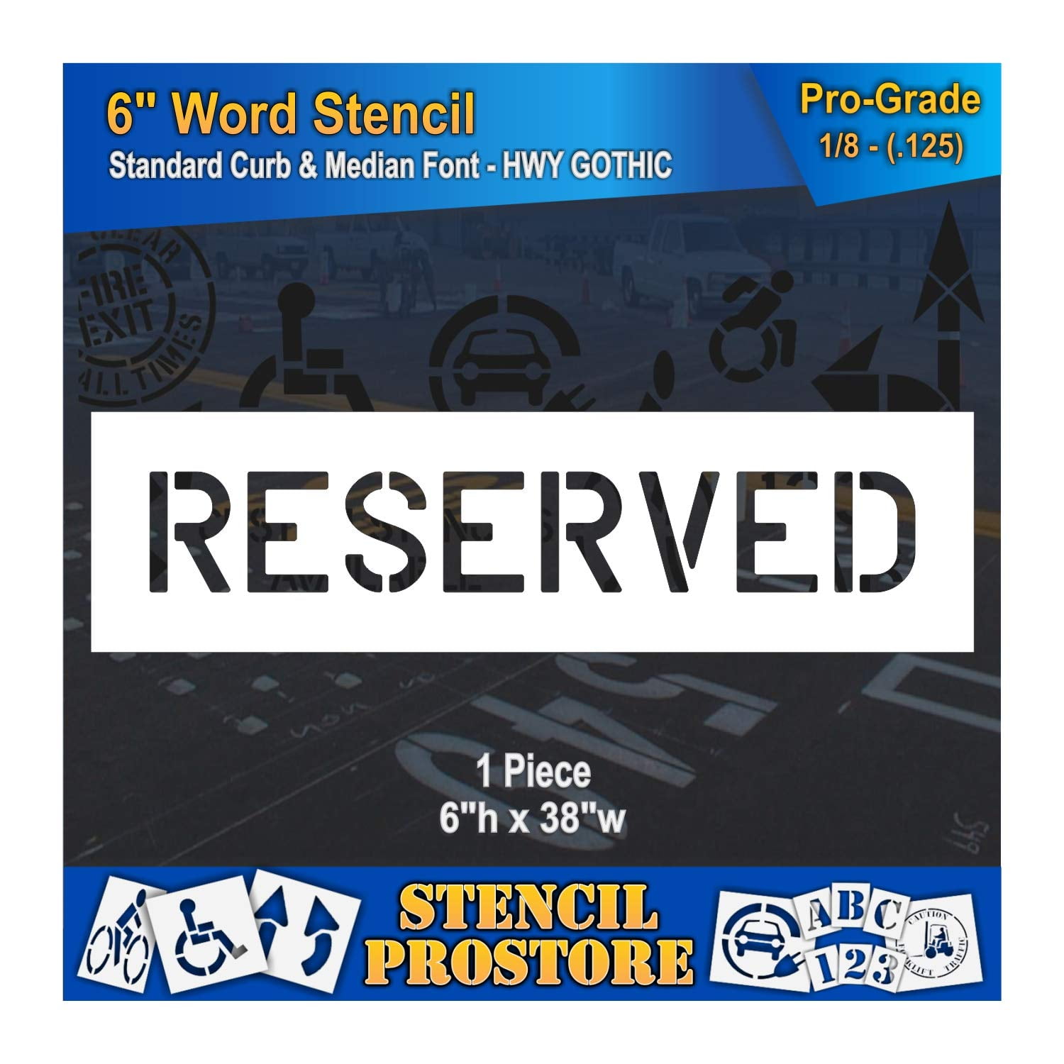Curb and Median Stencils - 6 inch Reserved Stencil - 6" x 38" x 1/8 ...