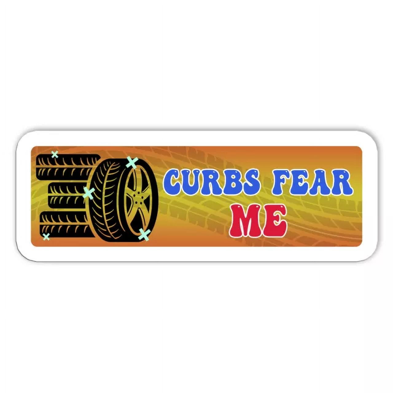 Curbs Fear Me Sticker New Drivers Sticker Phone Decal Water Bottle ...