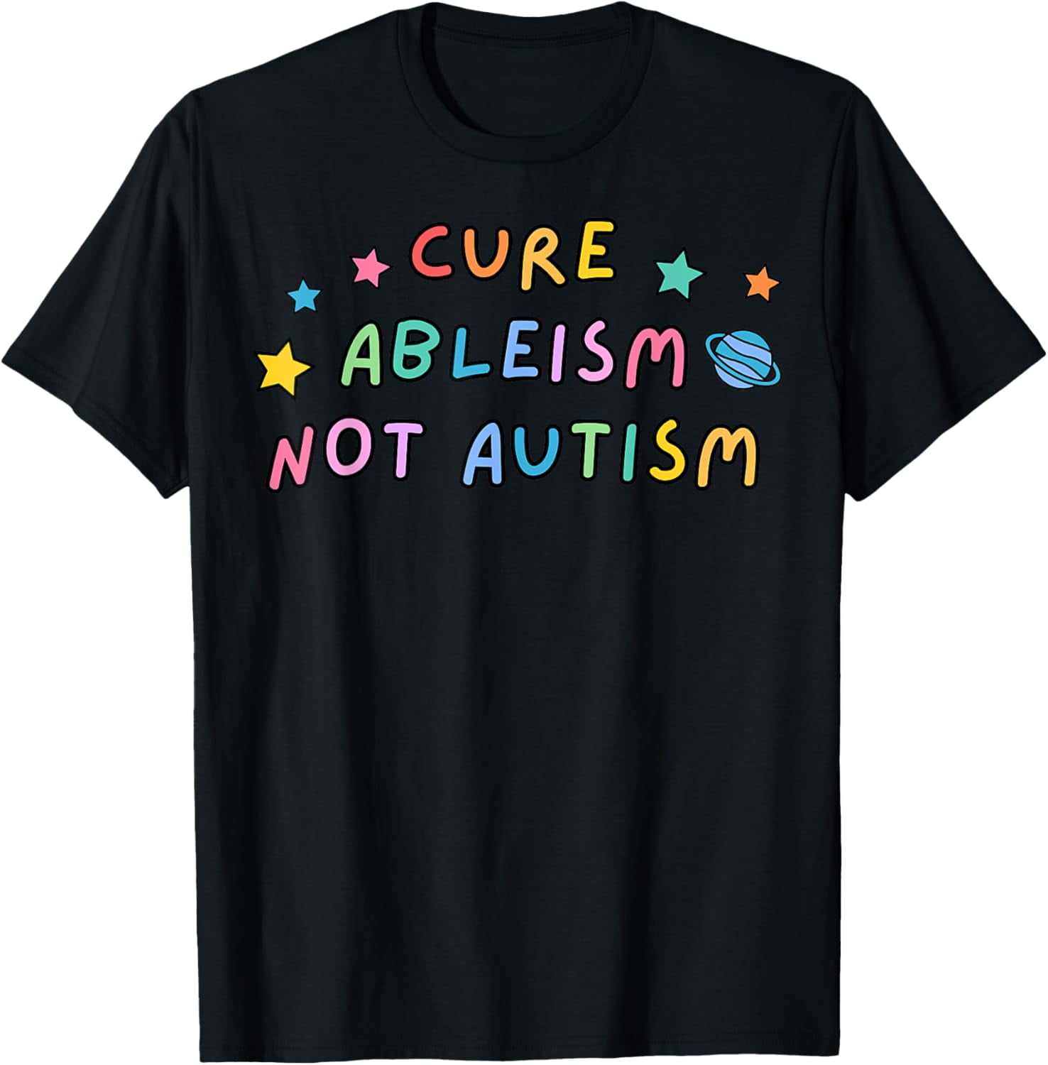Cure Ableism Not Autism Autism Awareness Cute T-Shirt - Walmart.com