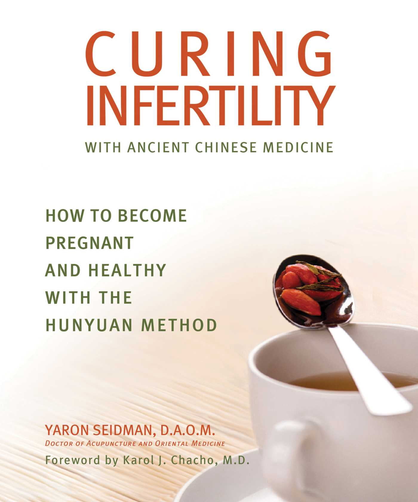 Curing Infertility with Ancient Chinese Medicine : How to Become ...
