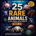 The Curious Creatures Collections (Lesse 25 Rare Animals You've ...
