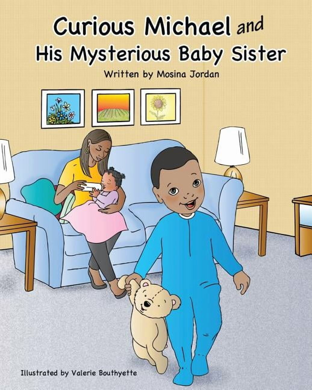 Curious Michael and His Mysterious Baby Sister (Paperback) - Walmart ...