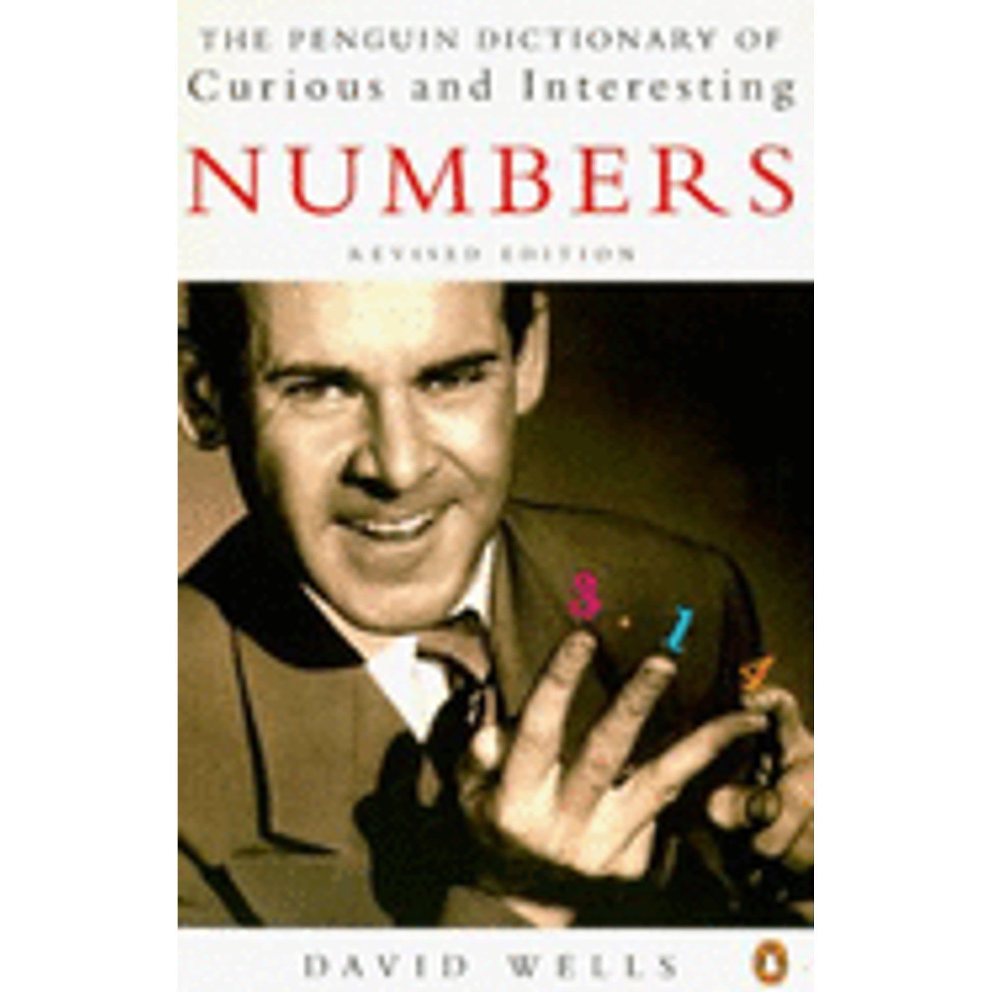 The Penguin Dictionary of Curious and Interesting Numbers (Paperback ...