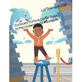 Curiously Curious Carter Goes To The Underground Aquarium, (Paperback ...