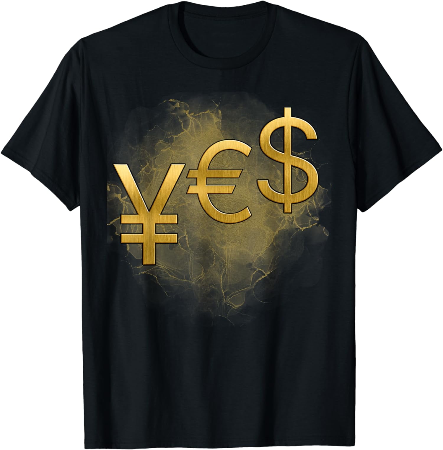 Currency Fun-YES Yen Euro Dollar -Manifest Wealth Prosperity T-Shirt ...