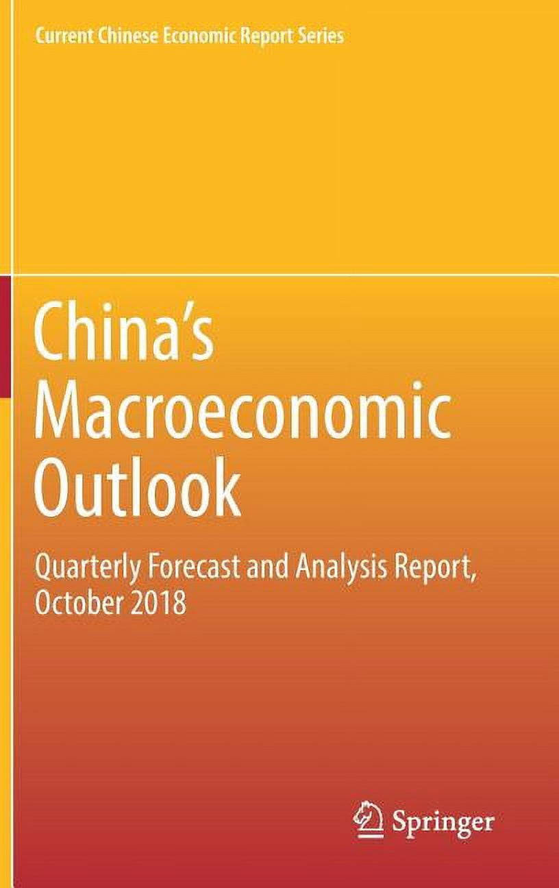 Current Chinese Economic Report China's Macroeconomic Outlook ...