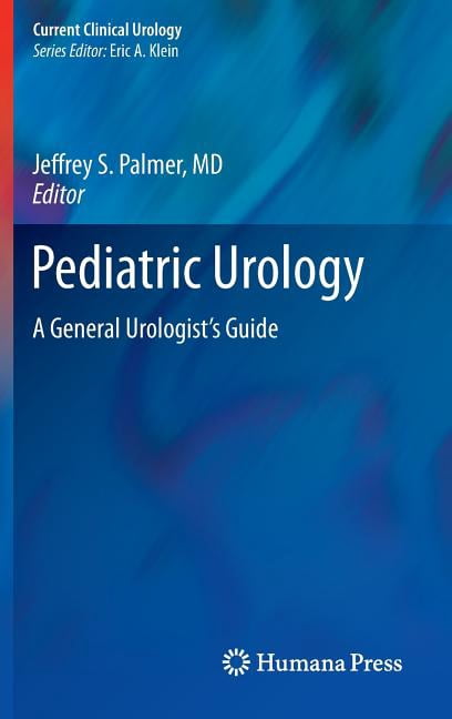 Current Clinical Urology: Pediatric Urology: A General Urologist's ...