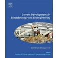 Current Developments in Biotechnology and Bioengineering: Solid Waste Management, (Hardcover ...