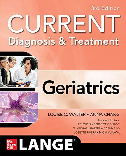Pre-Owned Current Diagnosis and Treatment: Geriatrics, 3/e (Current ...