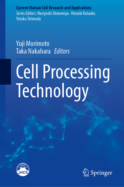 Current Human Cell Research and Applicat Cell Processing Technology ...