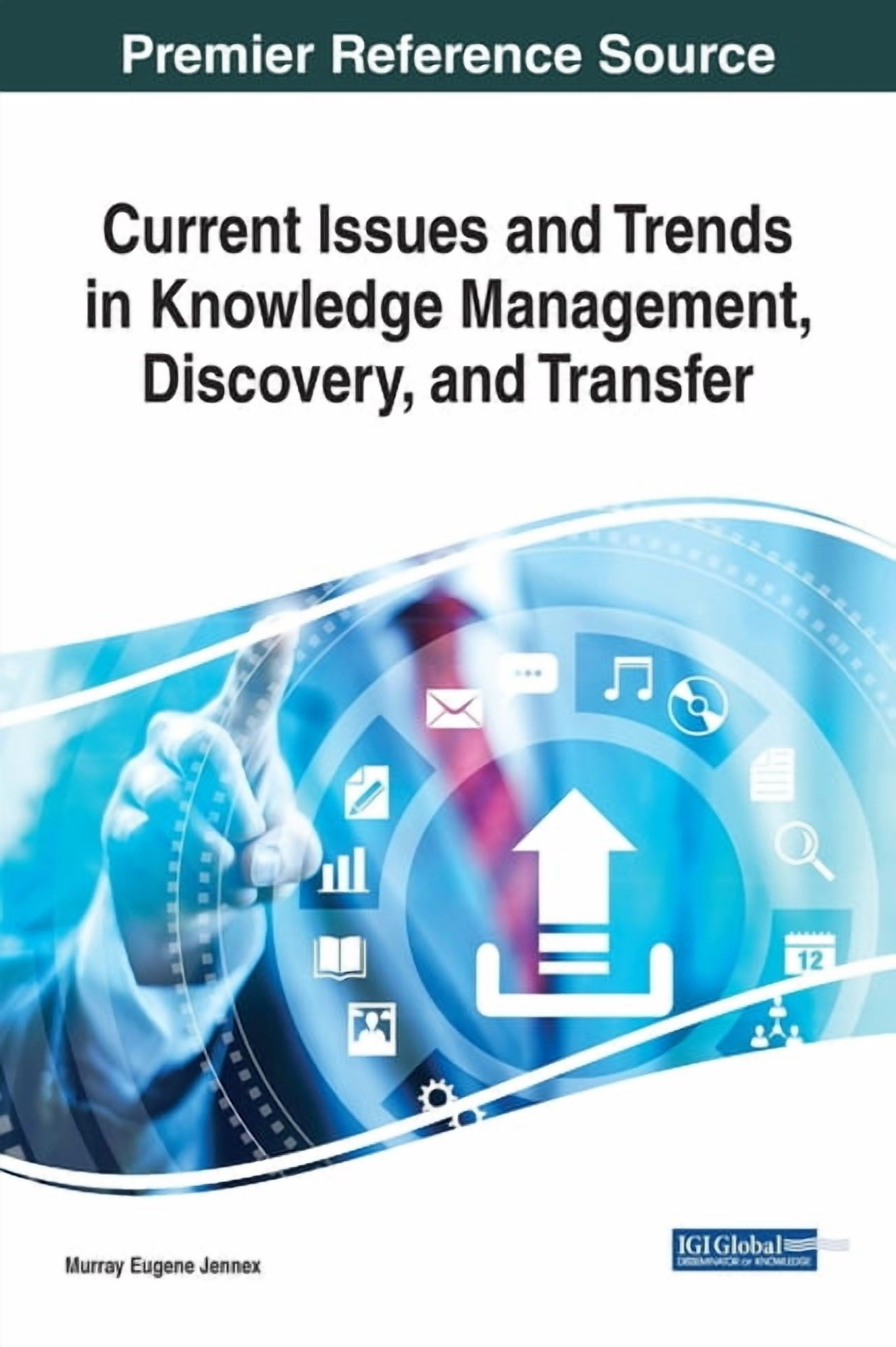 Current Issues and Trends in Knowledge Management, Discovery, and ...