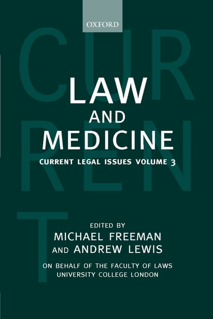 Current Legal Issues Law and Medicine: Current Legal Issues 2000 Volume ...
