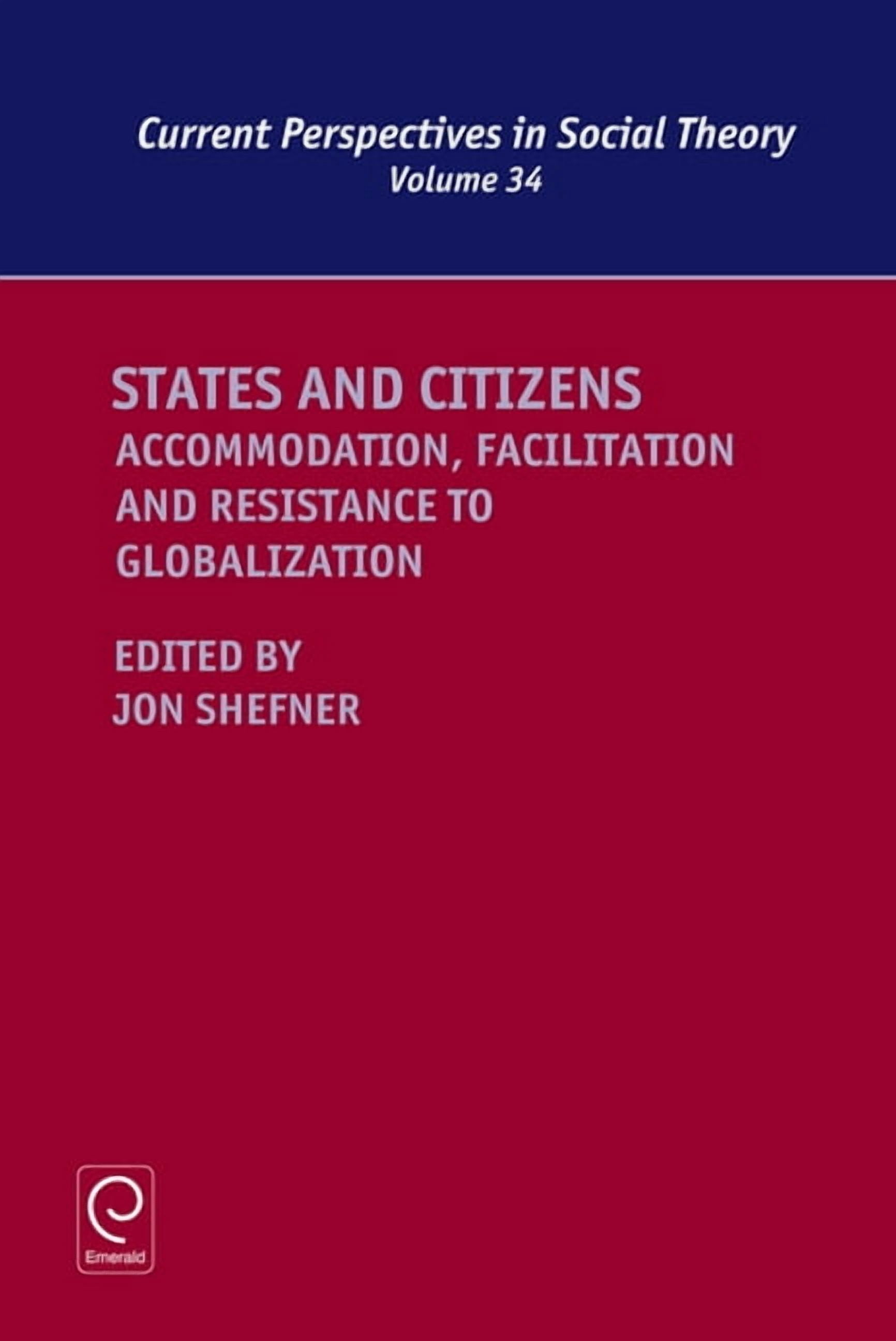 Current Perspectives in Social Theory States and Citizens ...