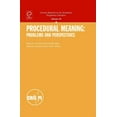 Current Research in the Semantics / Pragmatics Interface: Procedural Meaning: Problems and ...