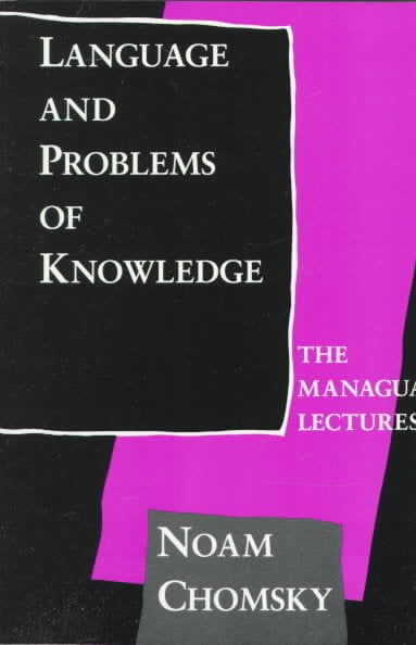 Pre-Owned Language and Problems of Knowledge: The Managua Lectures ...
