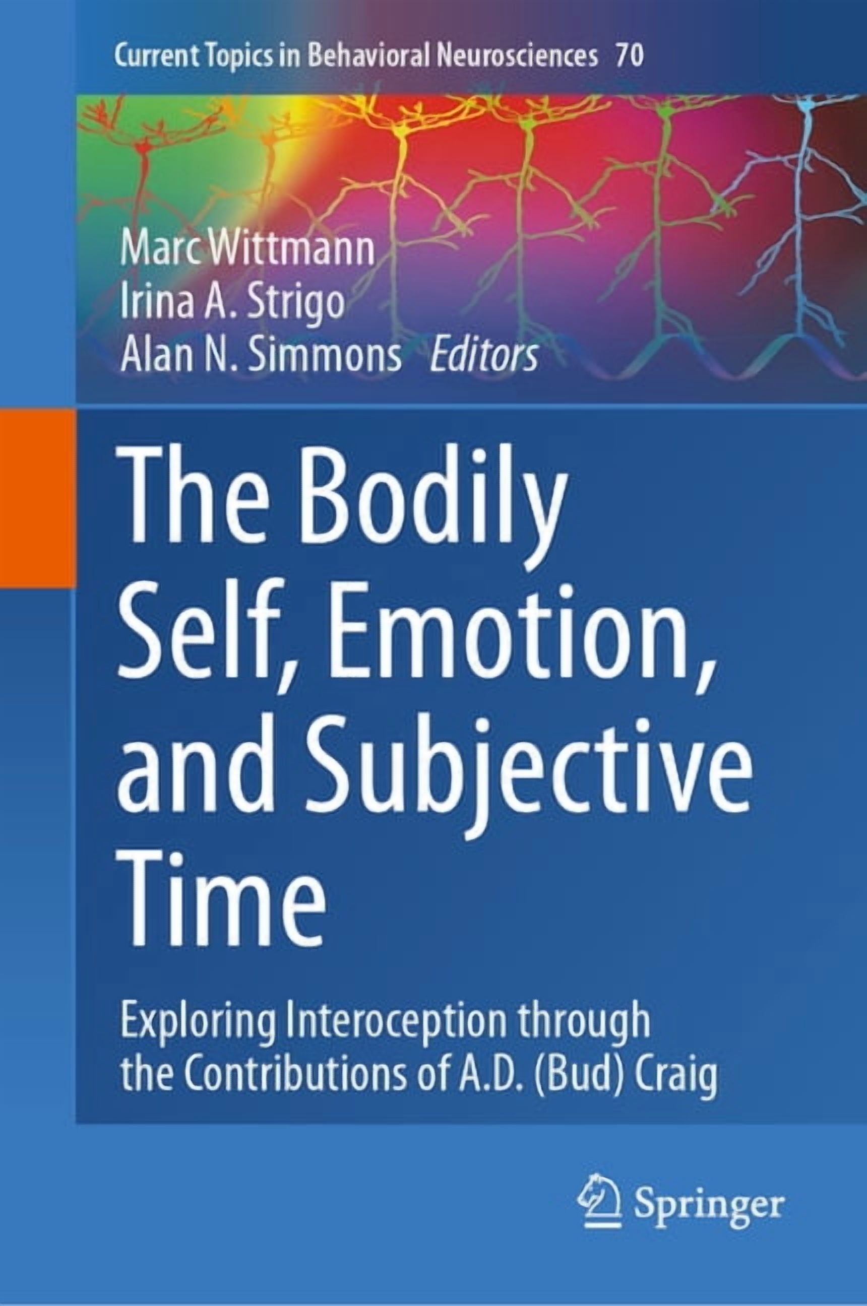 Current Topics in Behavioral Neuroscienc The Bodily Self, Emotion, and ...