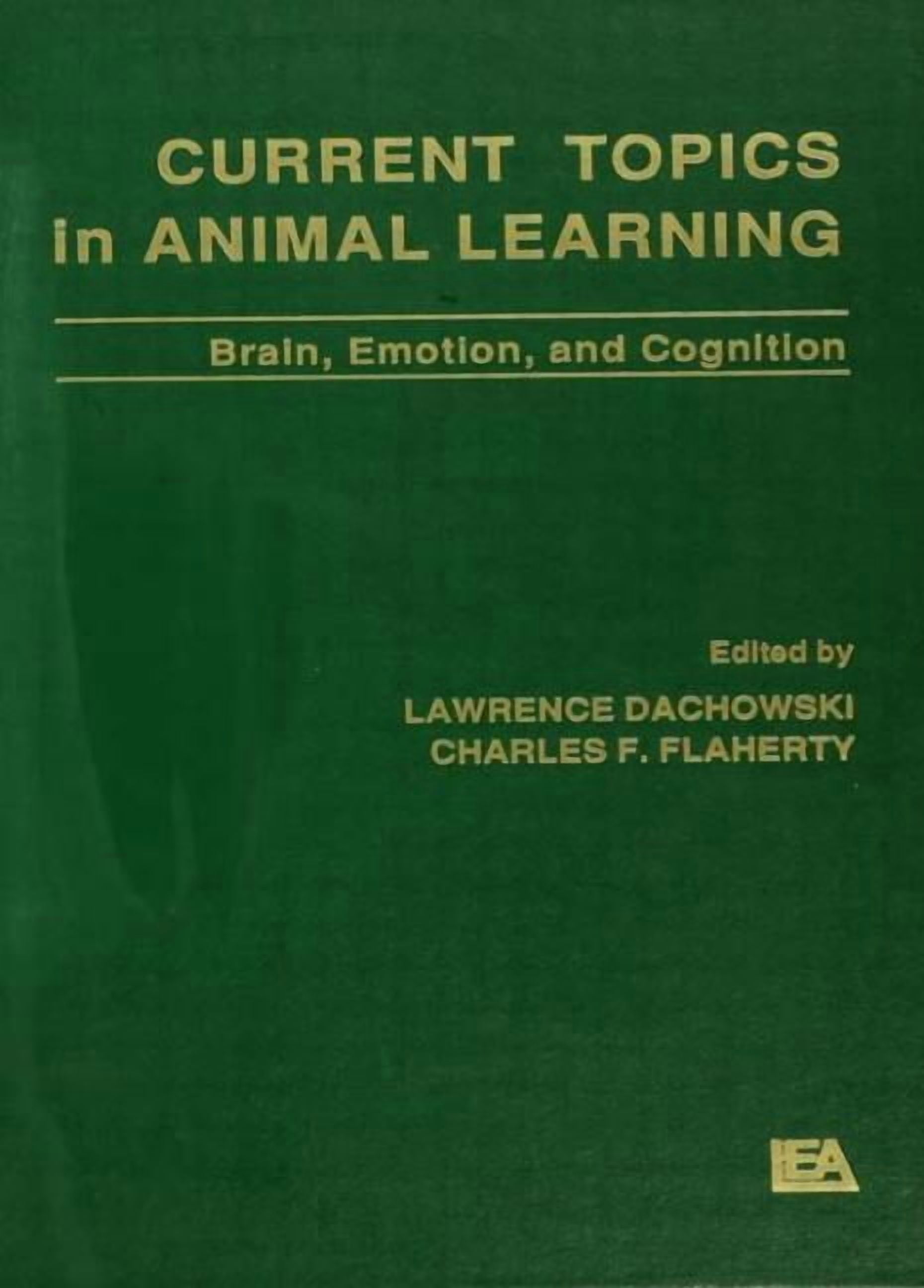 Current Topics in Animal Learning: Brain, Emotion, and Cognition ...