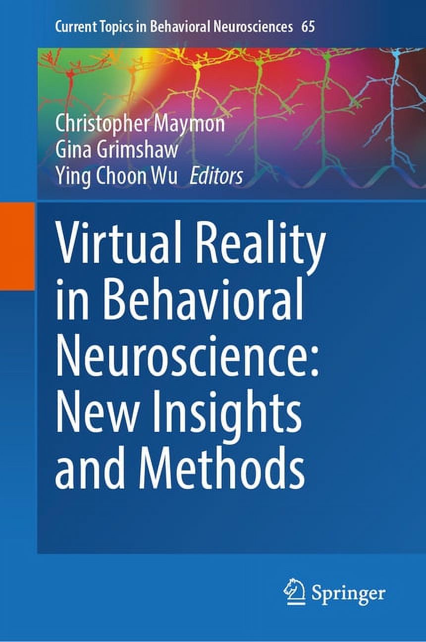 Current Topics in Behavioral Neurosciences: Virtual Reality in ...