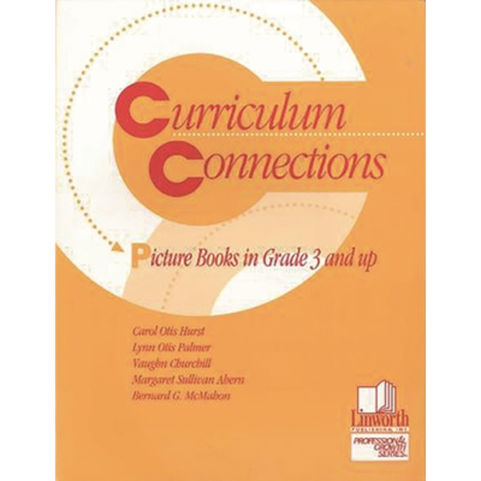 Pre-Owned Curriculum Connections: Picture Books in Grade 3 and Up ...