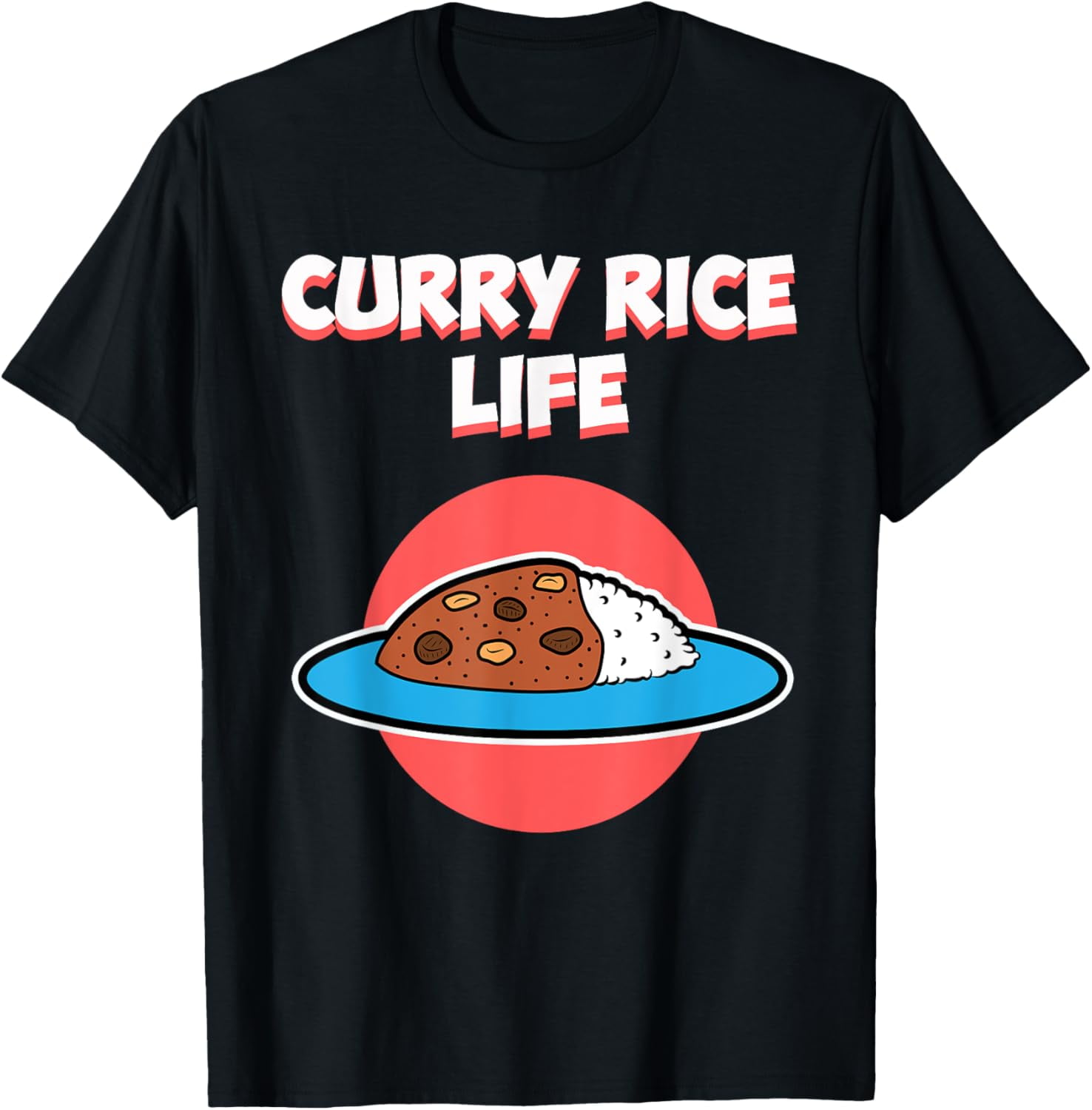 Curry Rice Life for Men and Women - Rice T-Shirt - Walmart.com