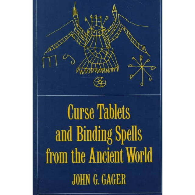 Curse Tablets and Binding Spells from the Ancient World (Paperback ...
