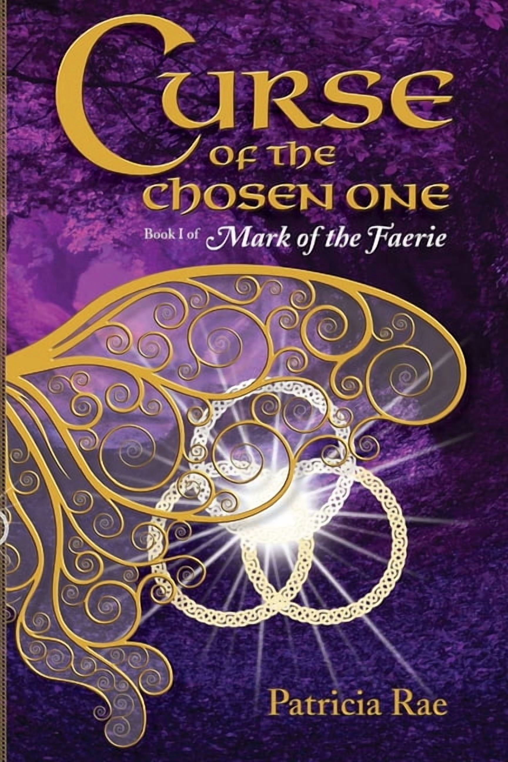 Mark of the Faerie Curse of the Chosen One: Book 1 of Mark of the ...