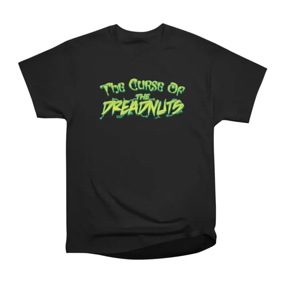 Curse of the Dreadnuts Logo T-Shirt Tee Gift For Him Merch For Her ...