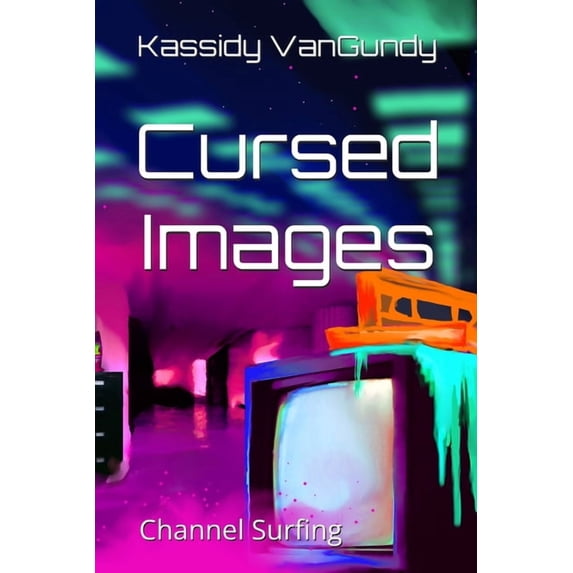 Cursed Images: Channel Surfing, (Paperback) - Walmart.com