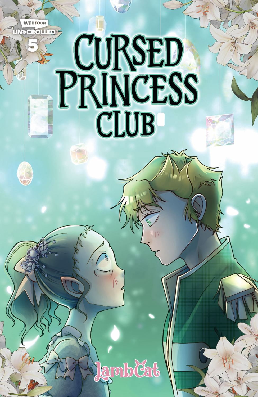 Cursed Princess Club, Vol. 5: A WEBTOON Unscrolled Graphic Novel ...