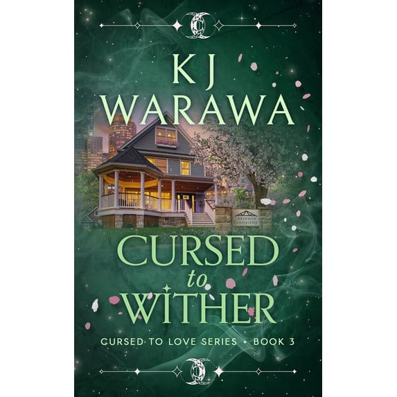 Cursed to Love Cursed to Wither: A Witchy Age-Gap Paranormal Romance ...