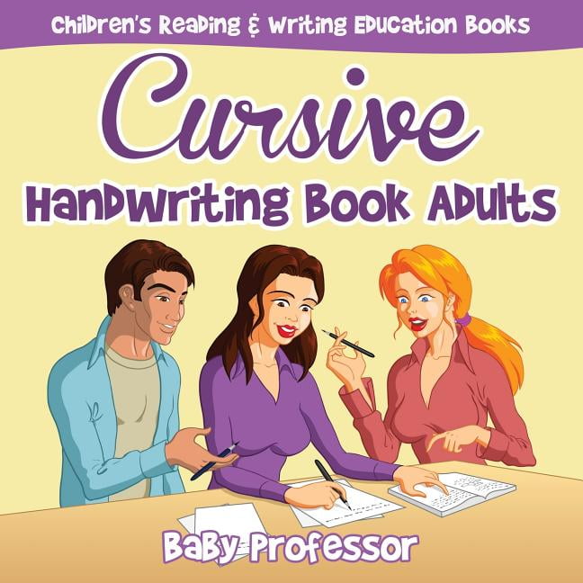 Cursive Handwriting Book Adults: Children's Reading & Writing Education ...