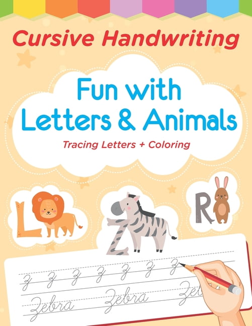 Cursive Handwriting Fun with and Animals, Tracing letters and coloring ...