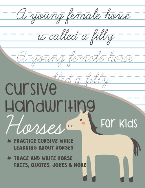 Cursive Handwriting Horses for Kids: Practice cursive writing while ...