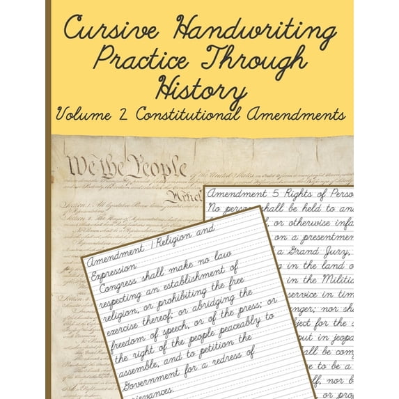 Cursive Handwriting Practice Through History Volume 2 Constitutional ...