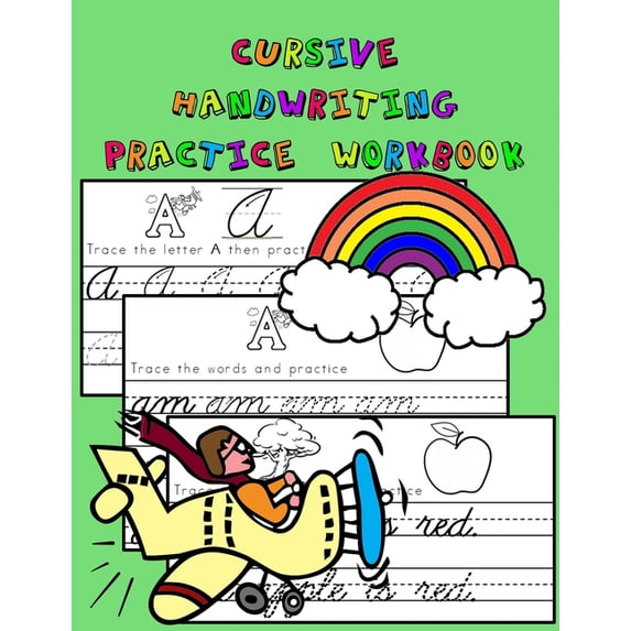 Cursive Handwriting Practice Workbook: Master cursive letters, words ...