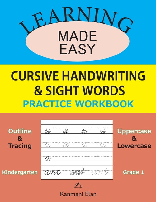 Cursive Handwriting & Sight Words: Learning Made Easy - Cursive ...