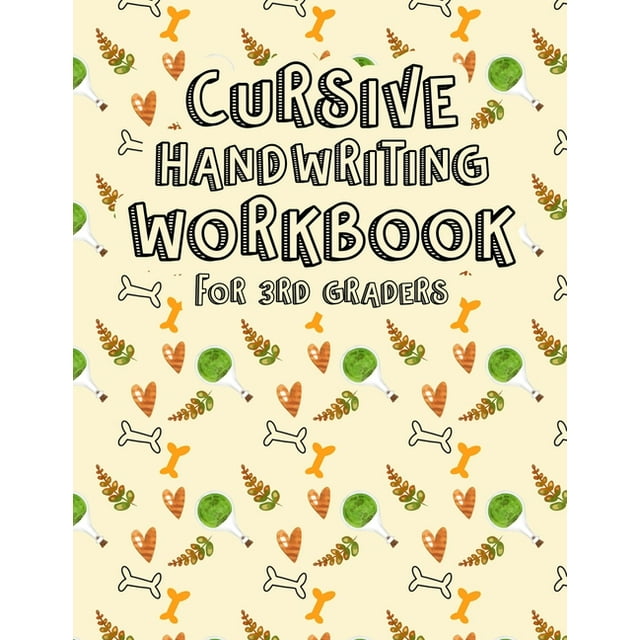 Cursive Handwriting Workbook for 3rd Graders: 85 Pages, Ages 8 to 10 ...