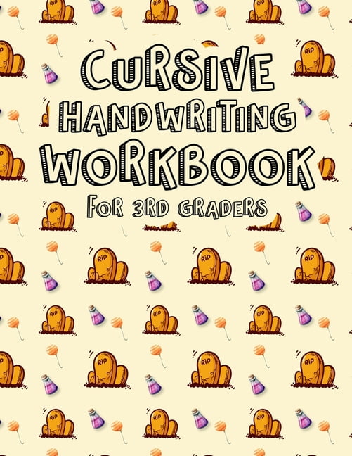 Cursive Handwriting Workbook for 3rd Graders: Cursive Writing Books for ...