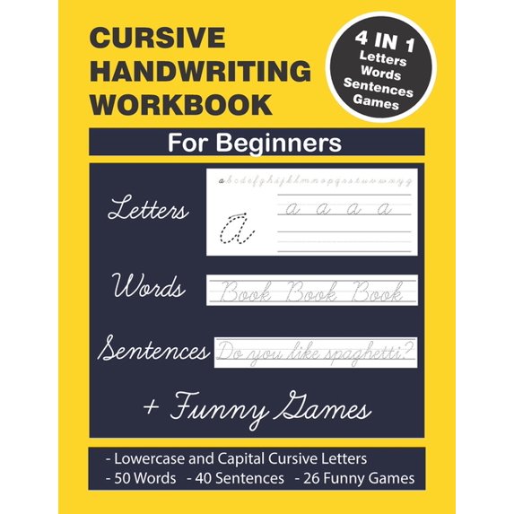 Cursive Handwriting Workbook: Cursive Handwriting. 4 in 1 Practicing ...