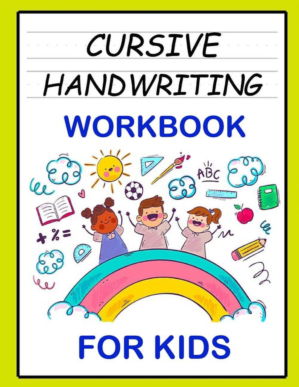 Cursive Handwriting Workbook: For Beginners. 2-in-1 Writing Practice ...