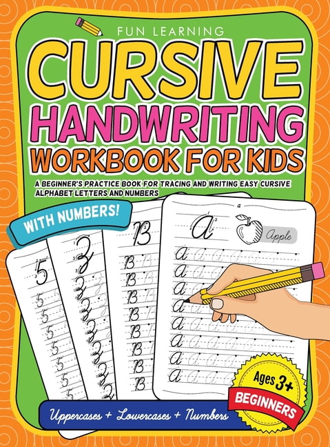 Cursive Handwriting Workbook For Kids Beginners: A Beginner's Practice ...