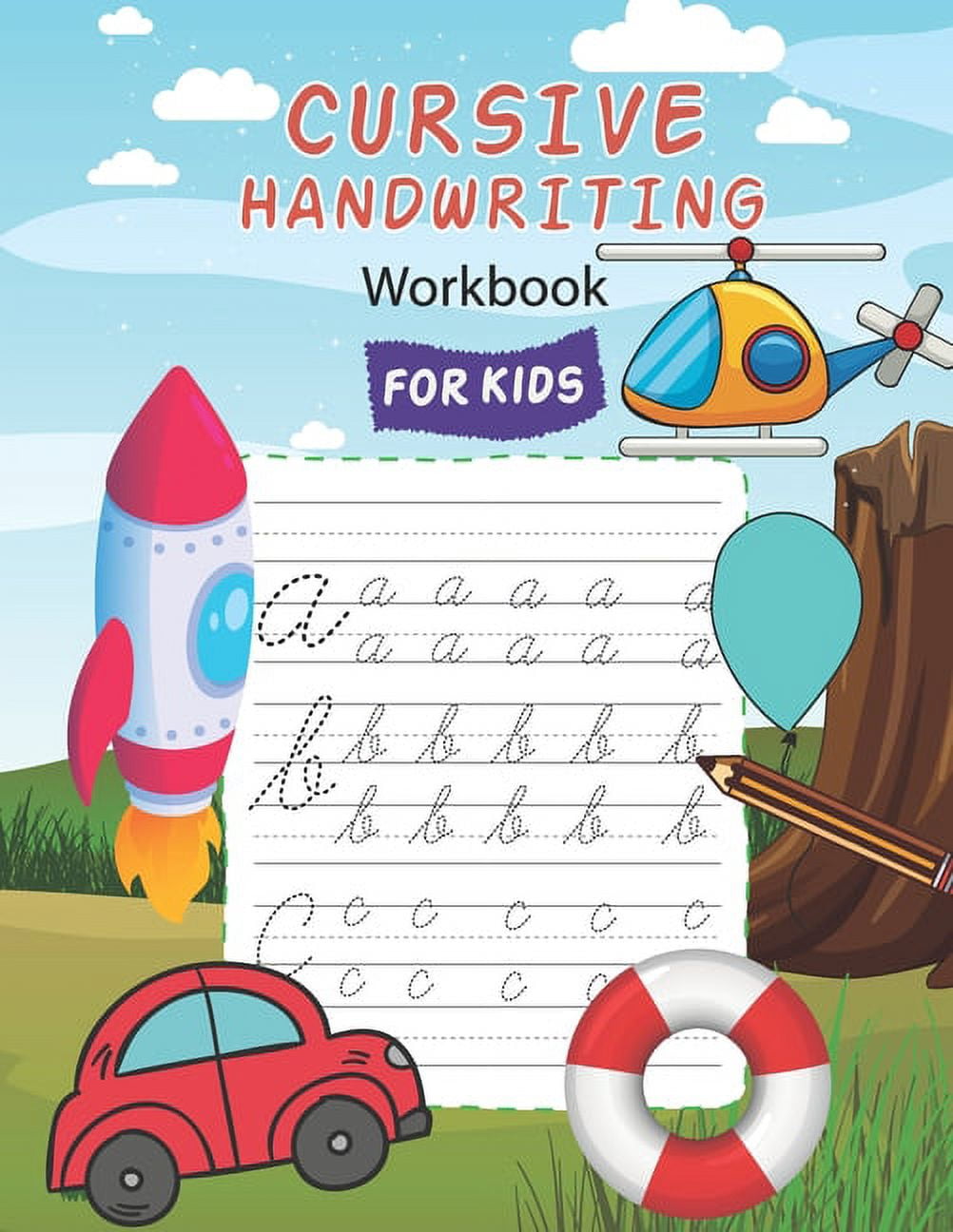 Cursive Handwriting Workbook For Kids: Beginning Cursive Letter Tracing ...