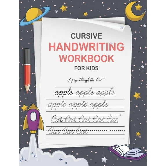 Cursive Handwriting Workbook for Kids: Cursive Writing Practice Paper ...