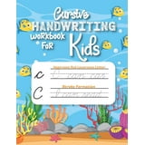 Cursive Handwriting Workbook for Kids : Learning Cursive for Kids ...